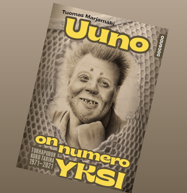 Uuno Turhapuron historia yksiin kansiin - Tuomas Marjamäki